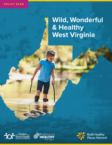Supporting Health, Equity and Economic Vitality in West Virginia ...